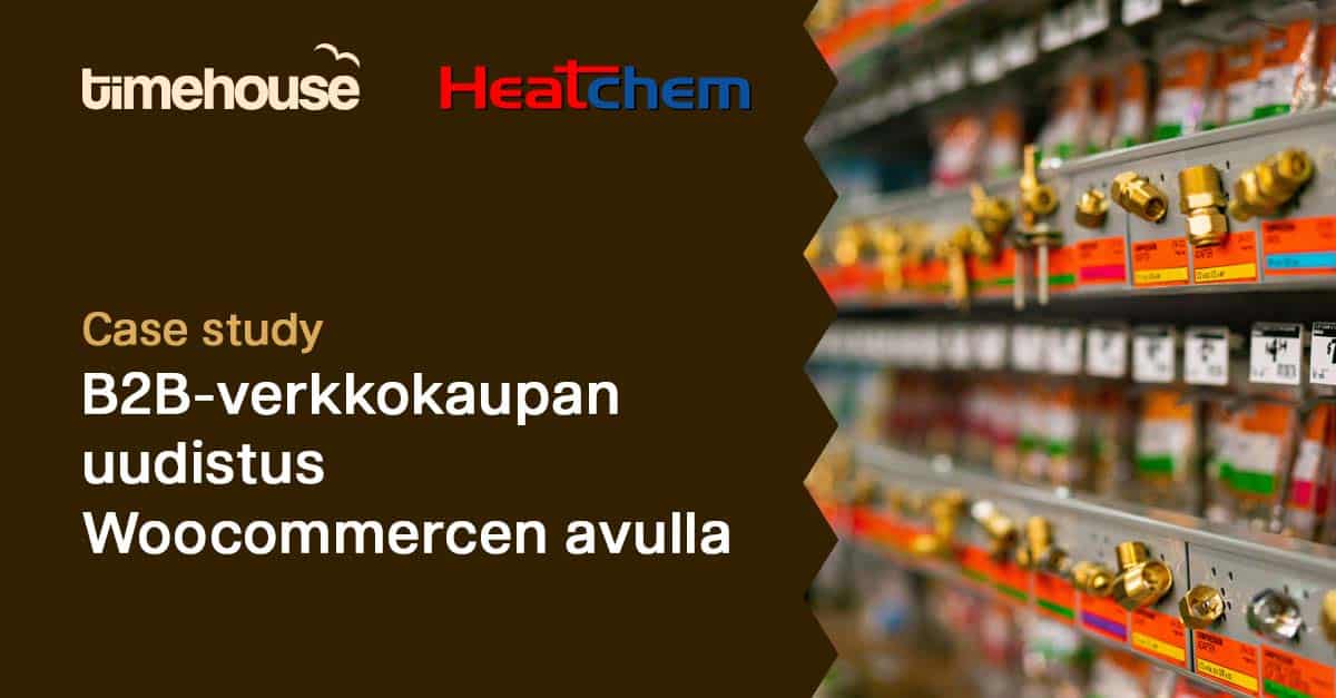 Timehouse tarjosi digiharppauksen Heatchem Oy:n B2B-palveluihin
